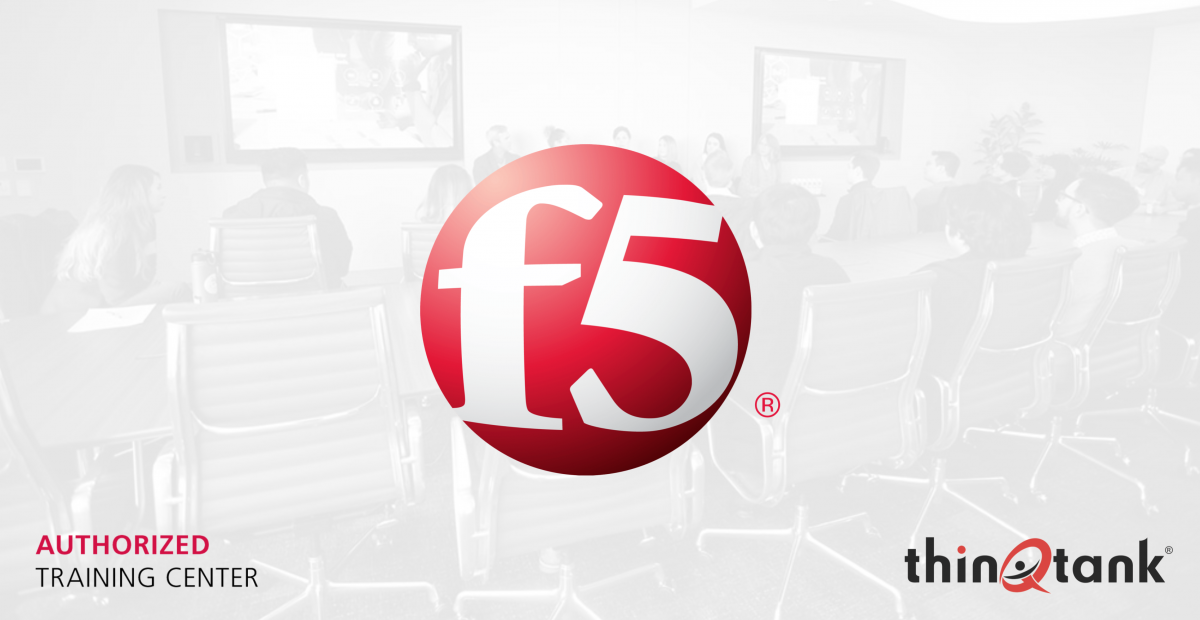 F5 Training and Certification | thinQtank® Learning